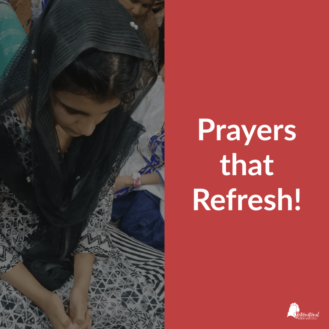 Prayers that Refresh! - International Womens Ministries